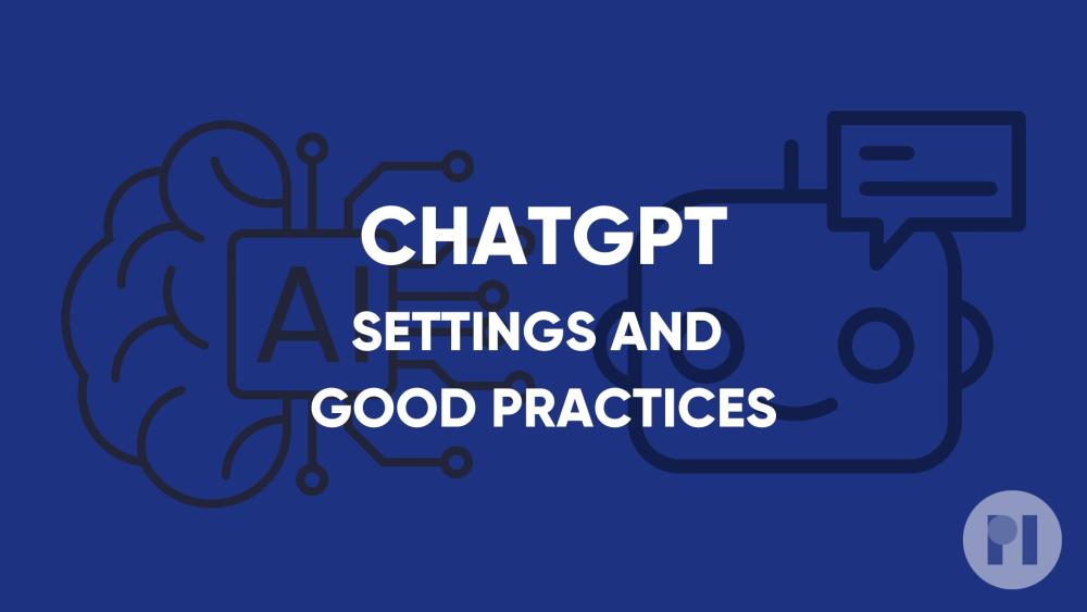 ChatGPT: Settings and good practices | Privacy International